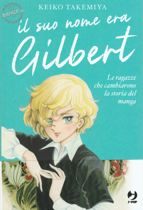 Il Suo Nome Era Gilbert su MangaMe.it